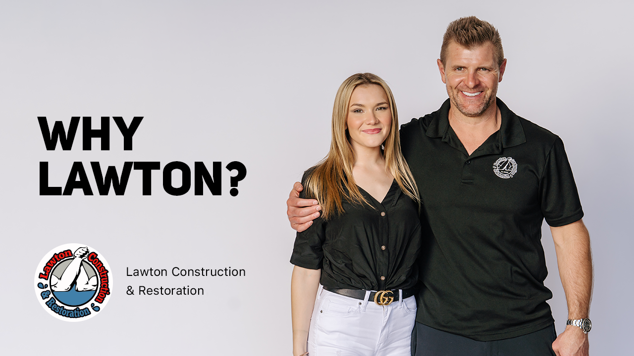 Why Lawton | Lawton Construction & Restoration, Inc.